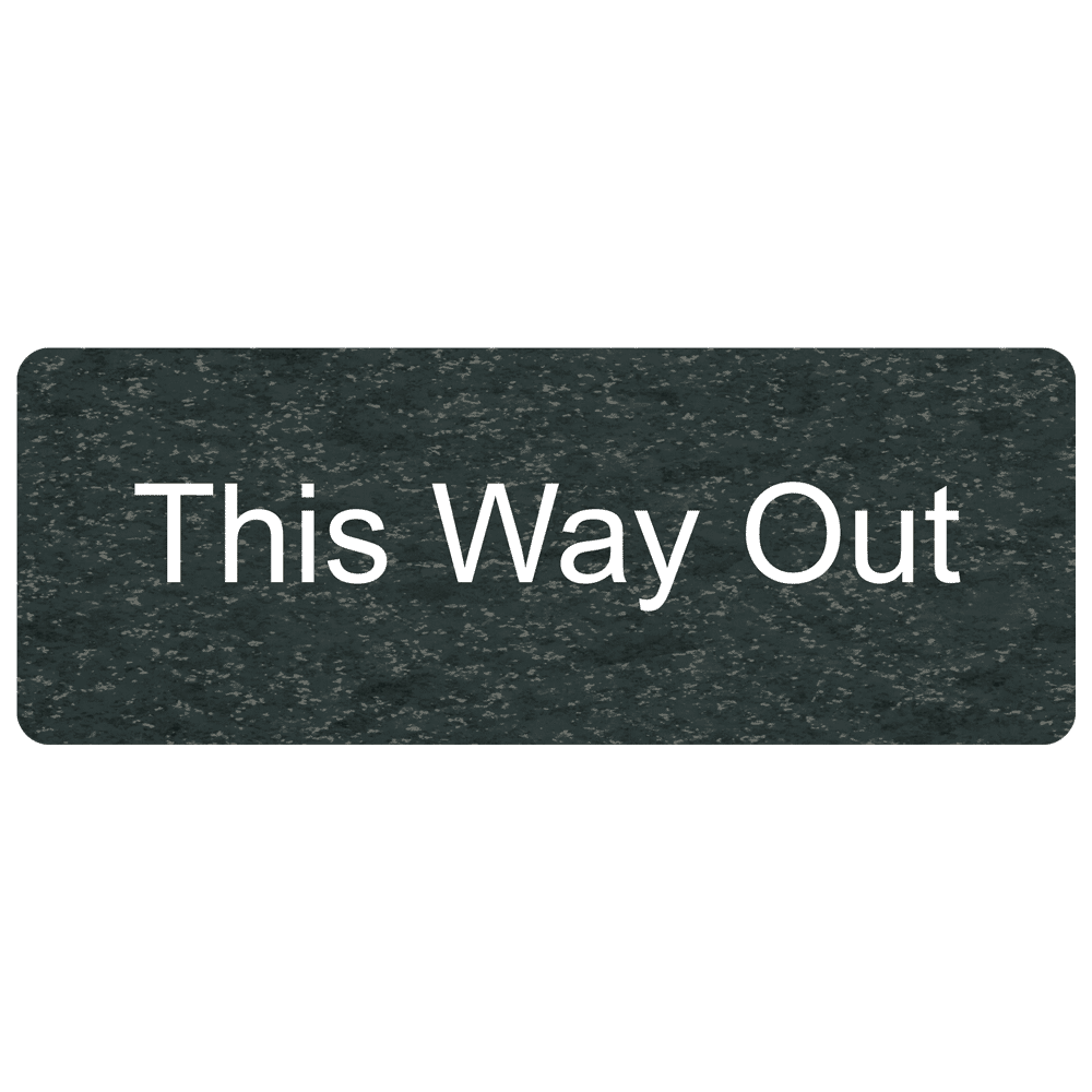 This Way Out Engraved Sign EGRE-605-WHTonCHMRBL Enter / Exit Exit
