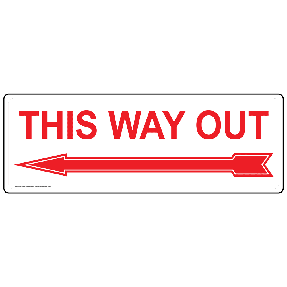 This Way Out With Left Arrow Sign NHE-9385 Enter / Exit
