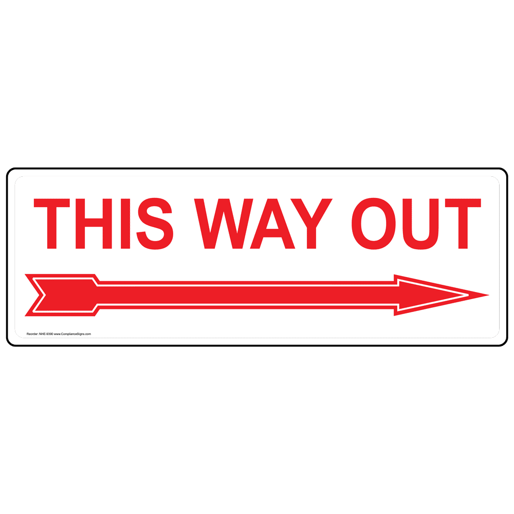 This Way Out With Right Arrow Sign NHE-9390 Enter / Exit