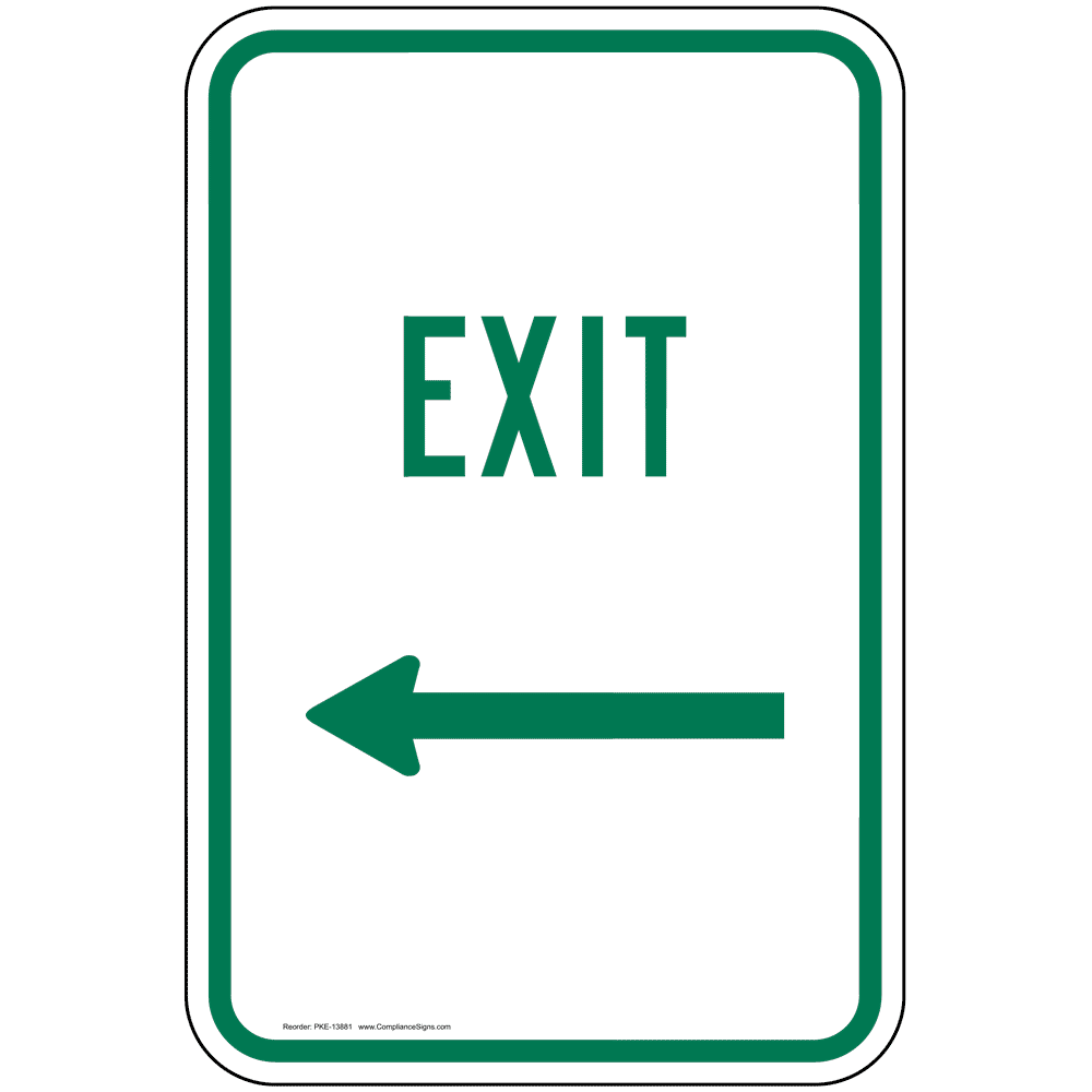 Exit Left Sign PKE-13881 Enter / Exit