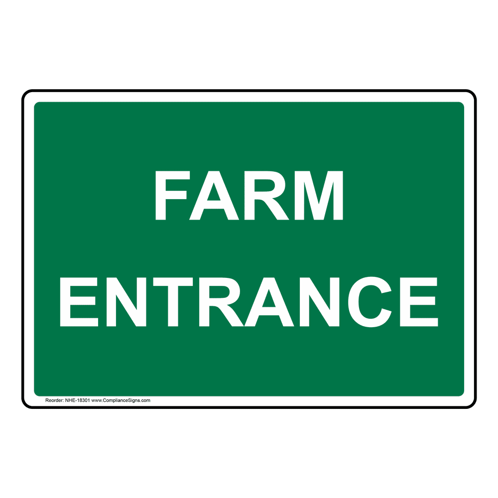 No Entry Sign Farm Signs