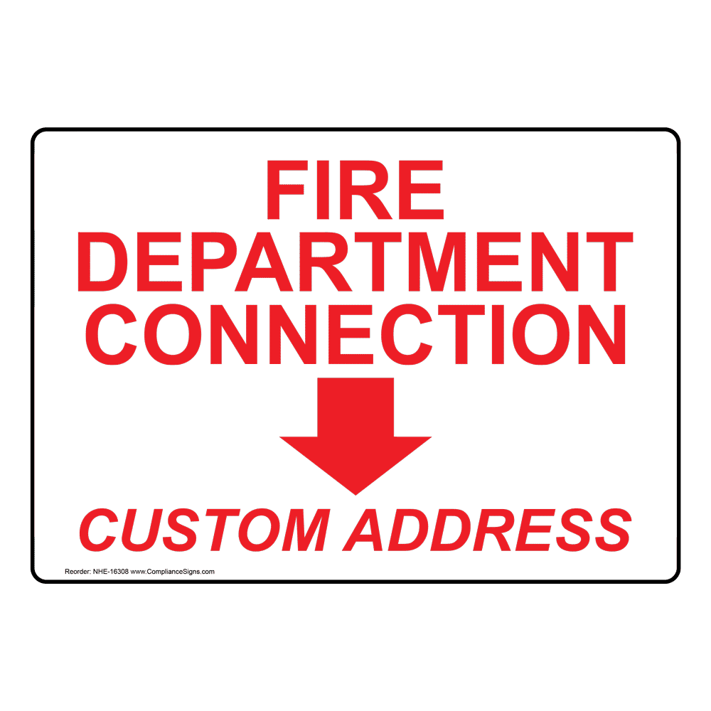 Fire Department Connection With Down Arrow Custom Address Sign NHE-16308