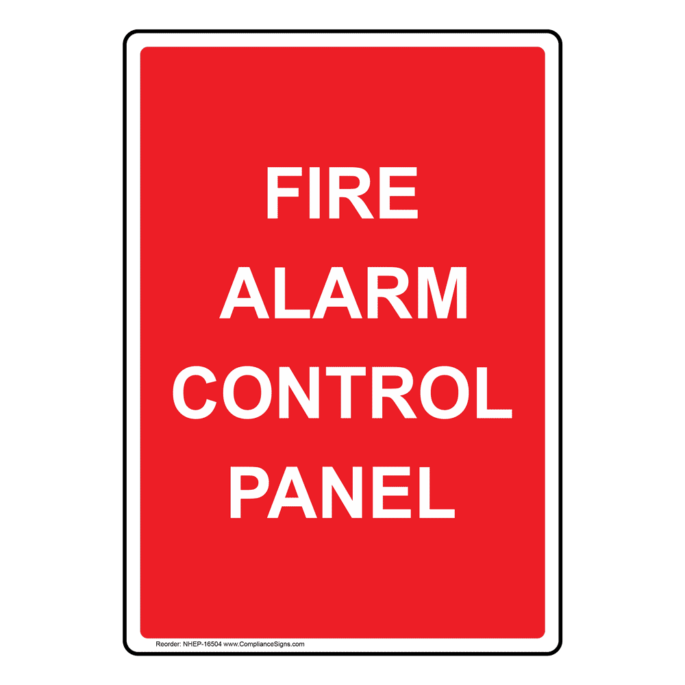 Fire Alarm Control Panel Sign NHE-16504Tri Fire Safety / Equipment