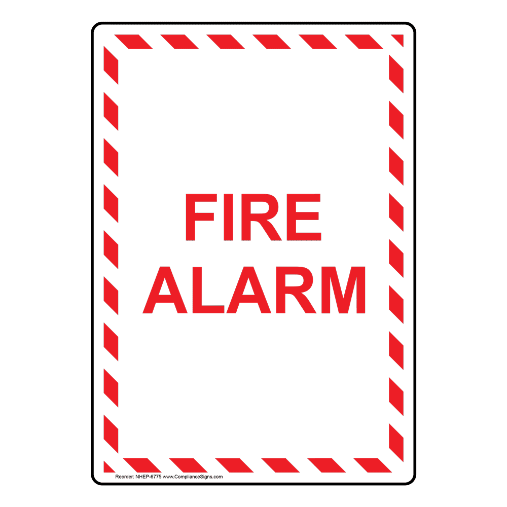 Fire Alarm Sign NHE-6775Tri Fire Safety / Equipment