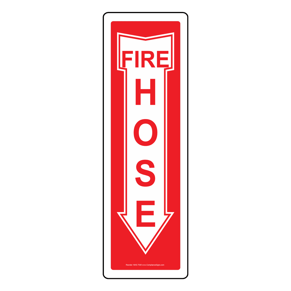 Fire Hose Safety Fire Hose Sign F1429 National Safety Signs