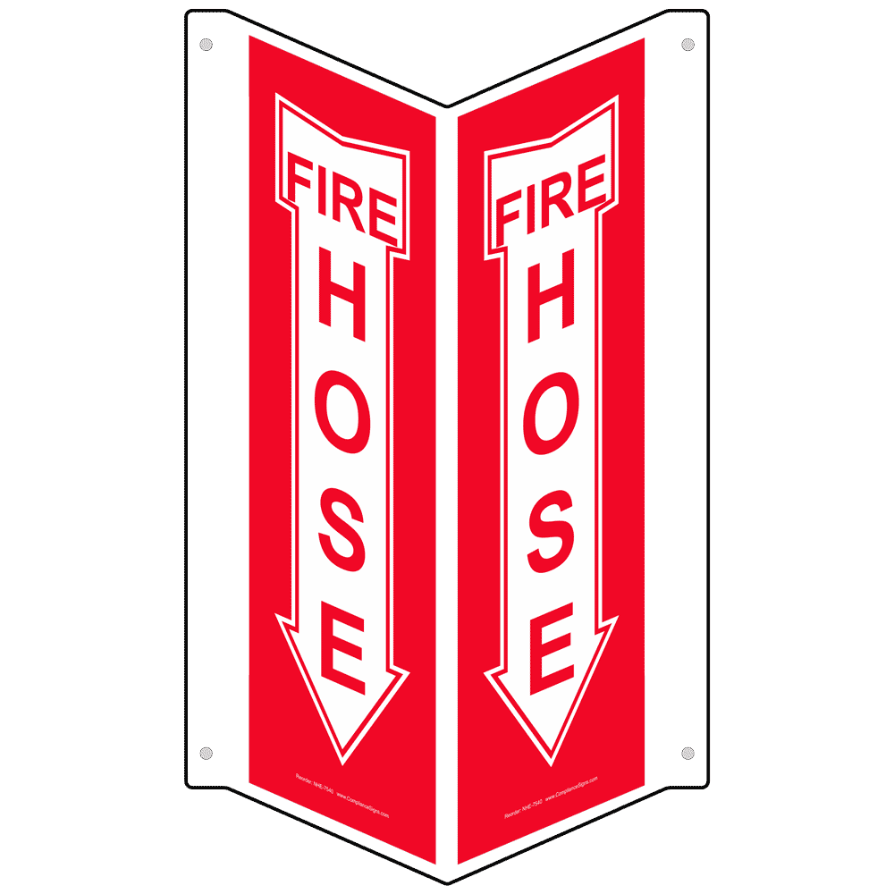 Fire Hose Sign NHE-7540Tri Fire Safety / Equipment