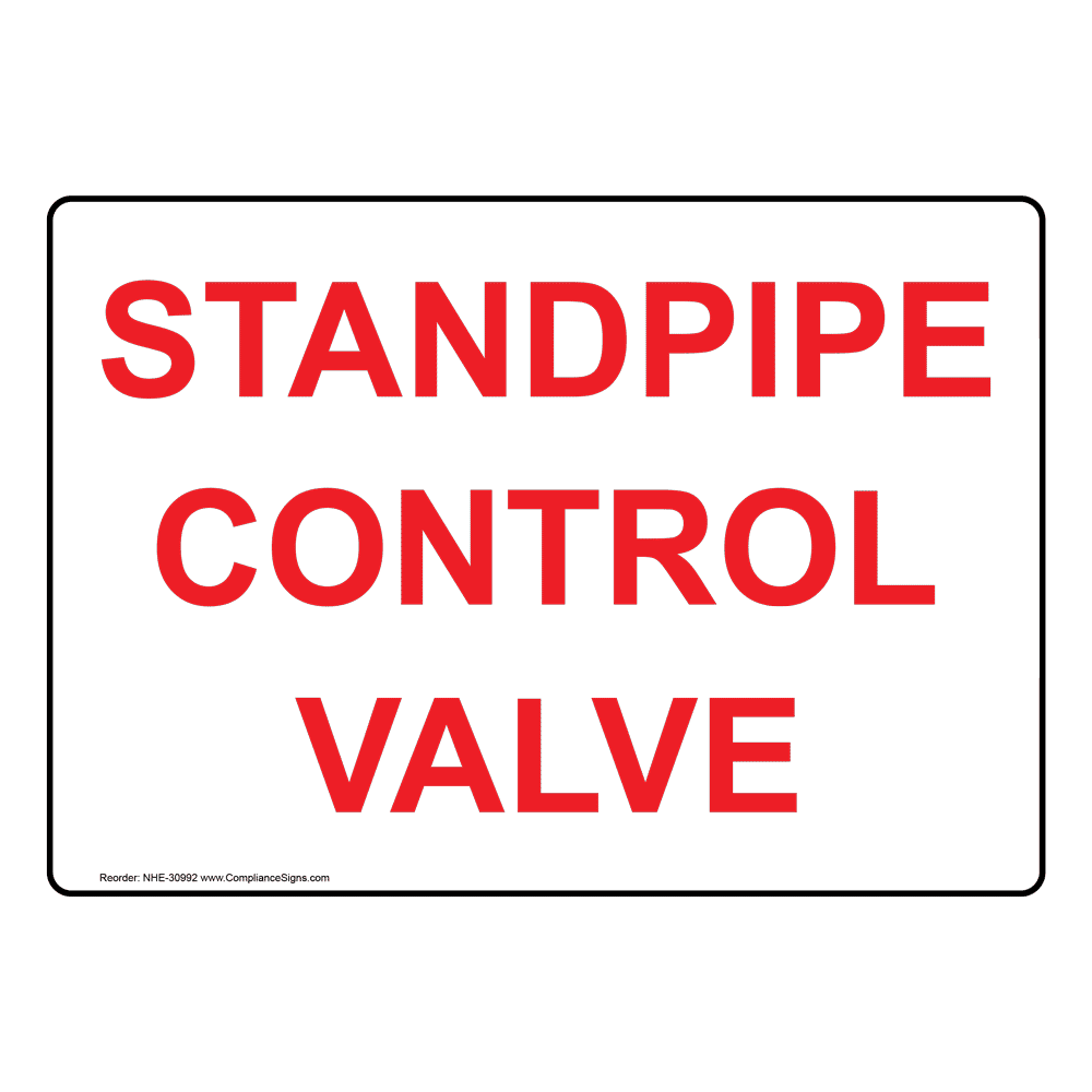 Standpipe Control Valve Sign NHE-30992