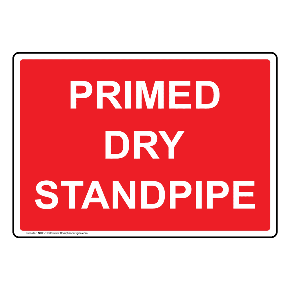 Primed Dry Standpipe Sign NHE-31060