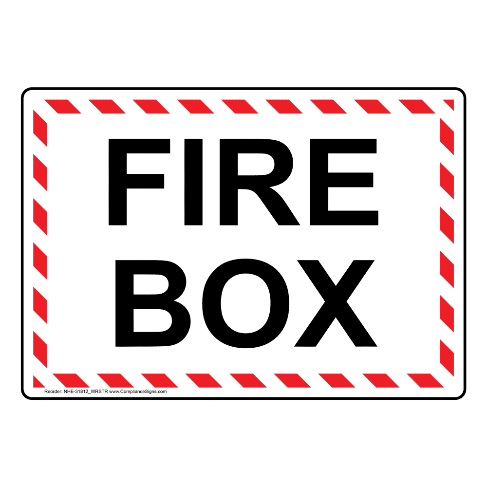 Fire Box Sign NHE-31812_WRSTR