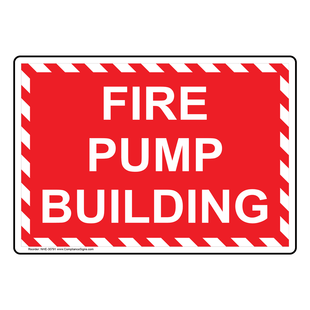 Fire Pump Building Sign NHE-30791