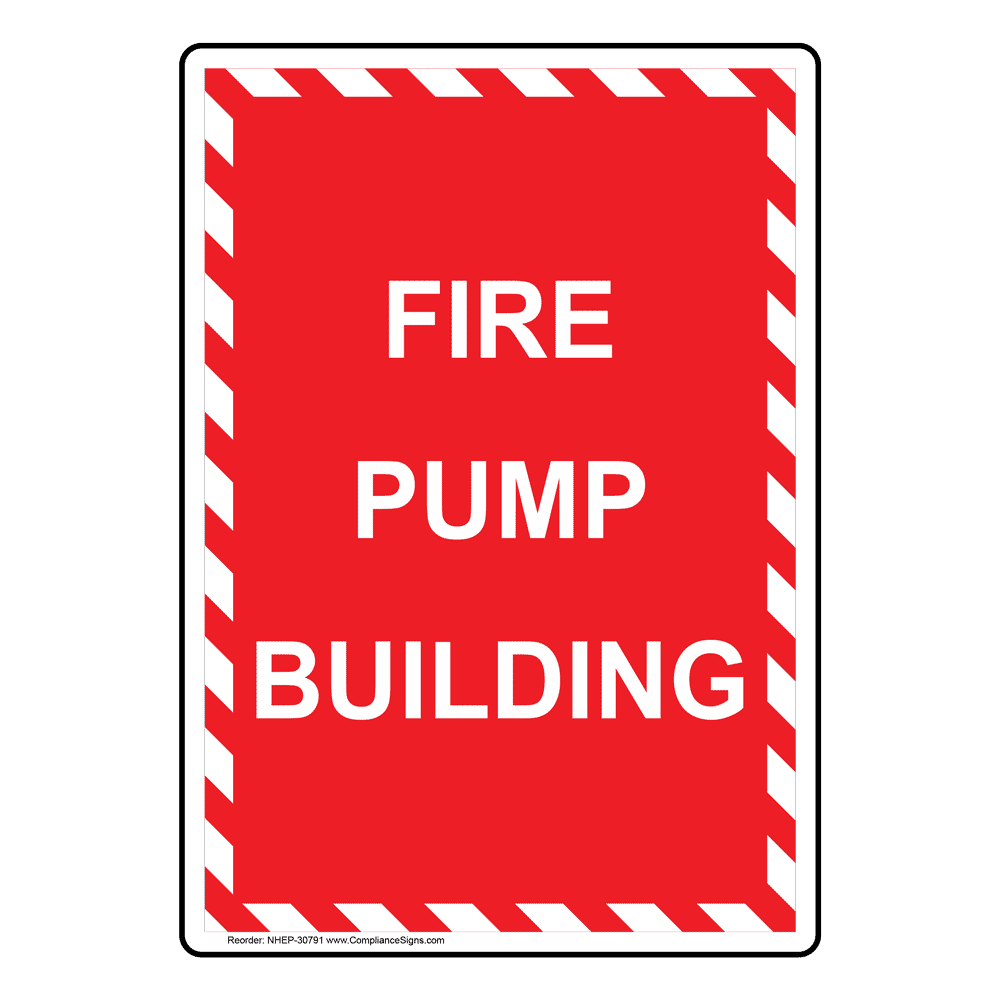Fire Pump Building Sign NHE-30791