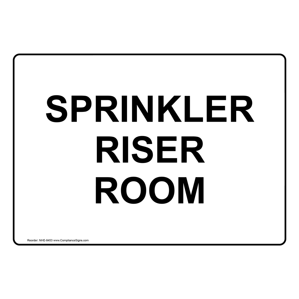 Sprinkler Riser Room Sign NHE-8453 Fire Safety / Equipment