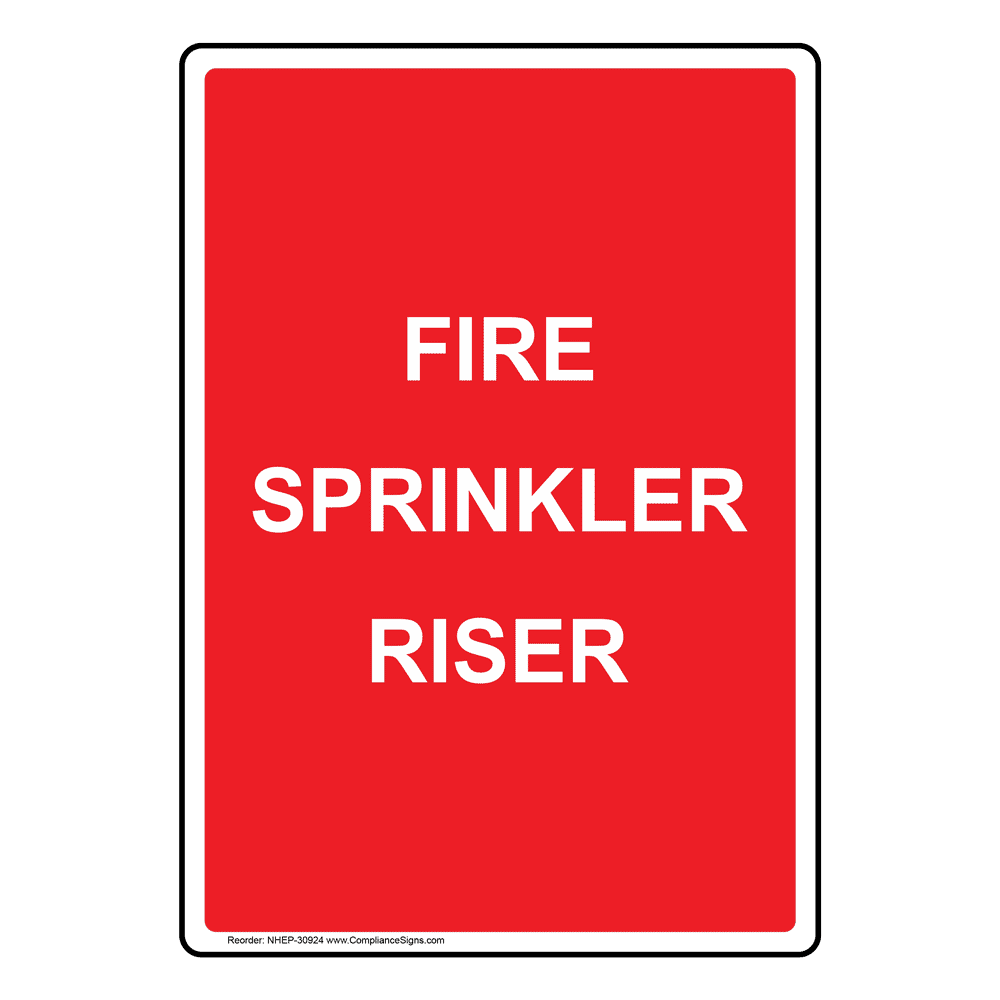 Portrait Fire Sprinkler Riser Sign NHEP-30924
