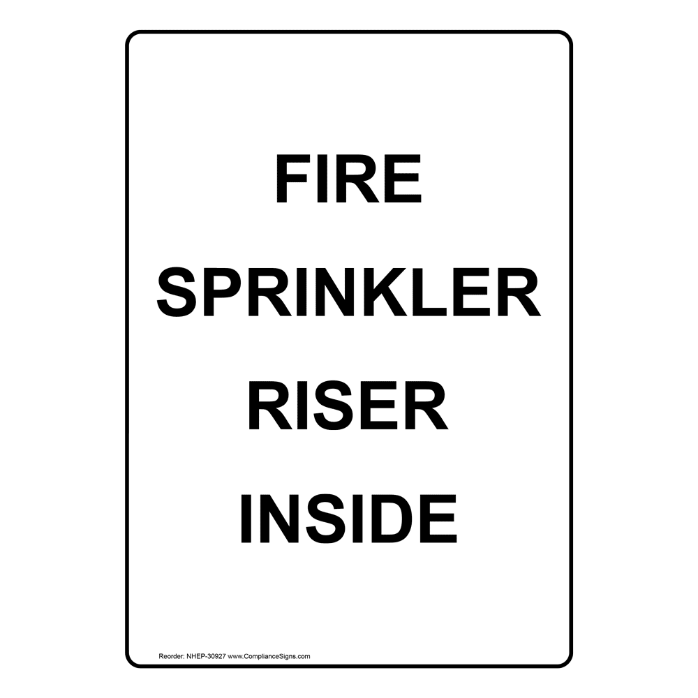 Portrait Fire Sprinkler Riser Inside Sign NHEP-30927