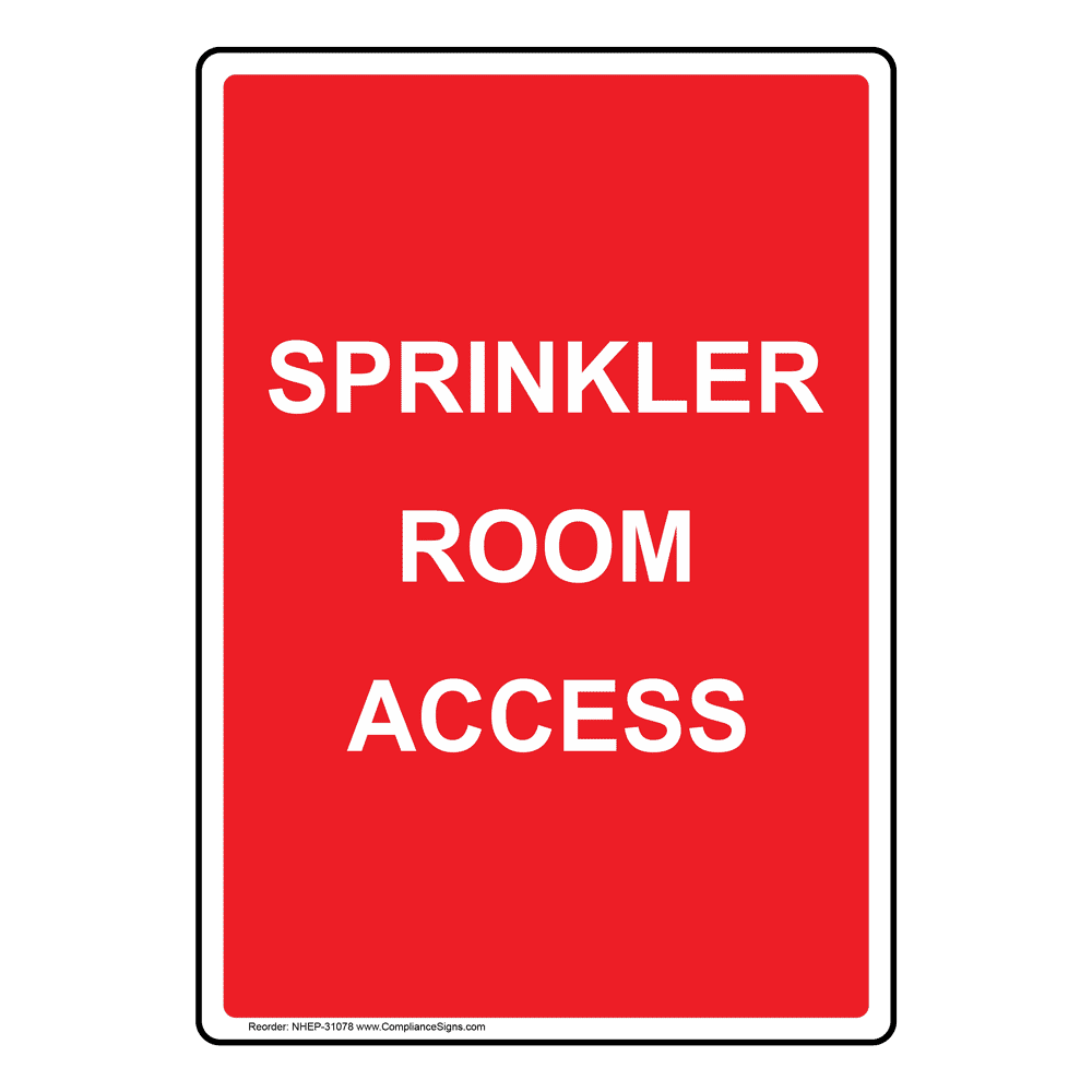 Portrait Sprinkler Room Access Sign NHEP-31078