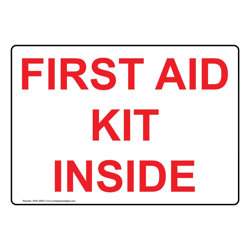 First Aid Kit Inside Sign NHE-30872