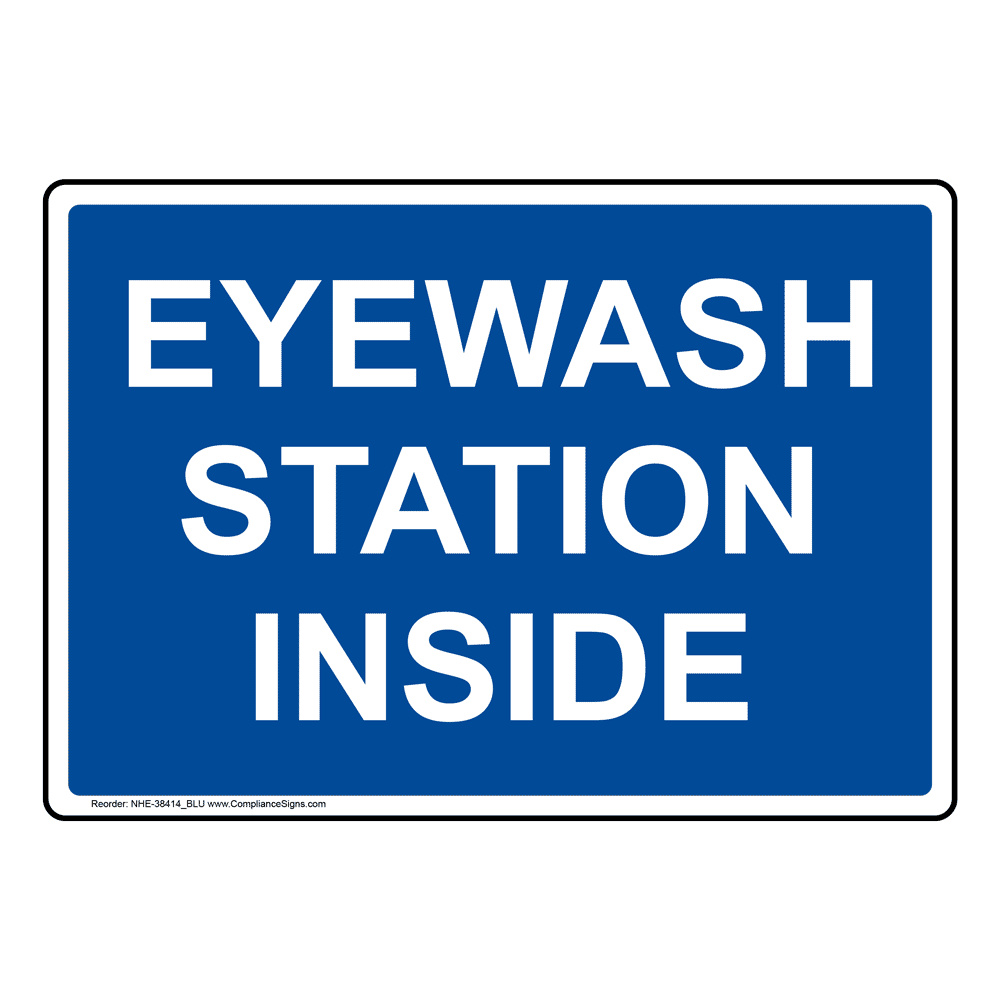 Eyewash Station Inside Sign NHE-38414_BLU
