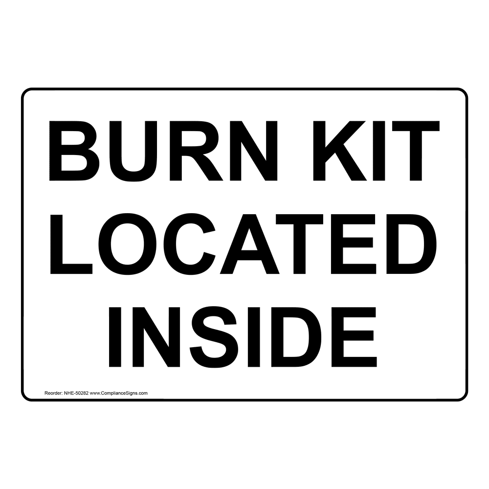 Burn Kit Located Inside Sign NHE-50282