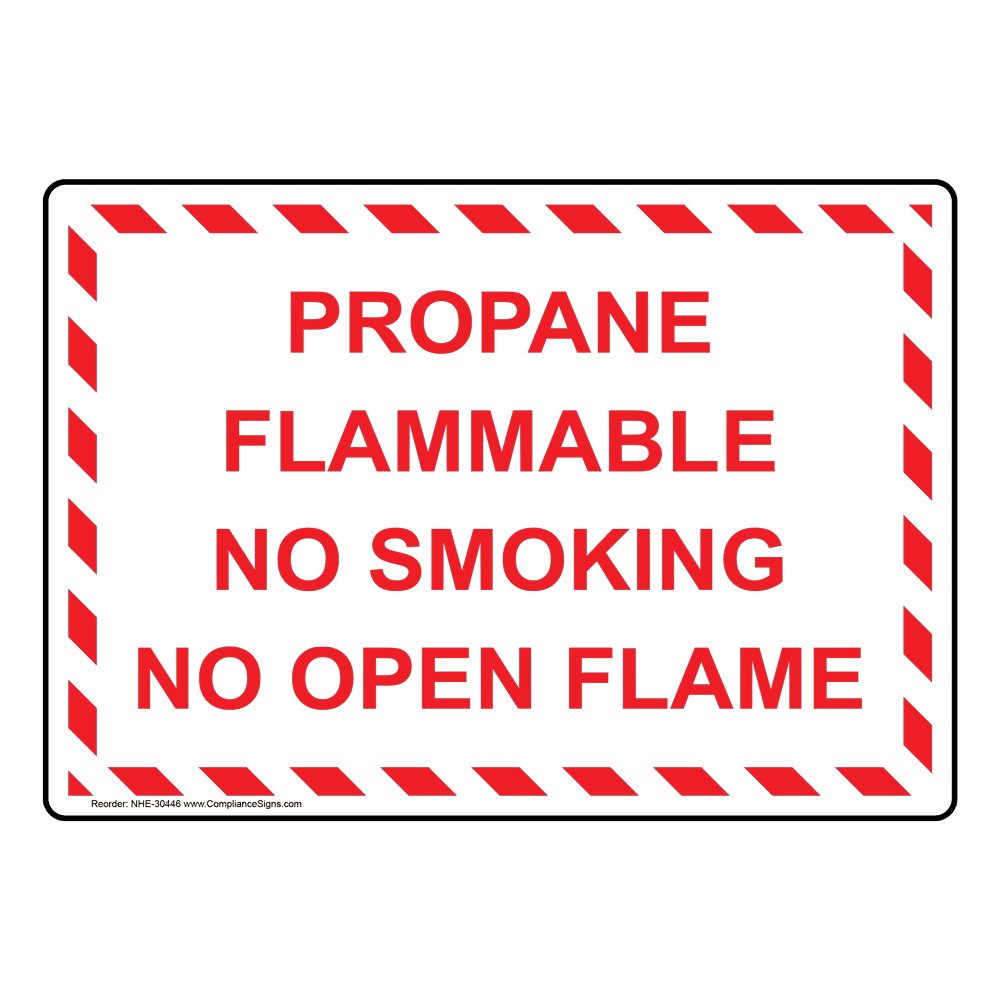 Propane Flammable No Smoking No Open Flame Sign NHE-30446