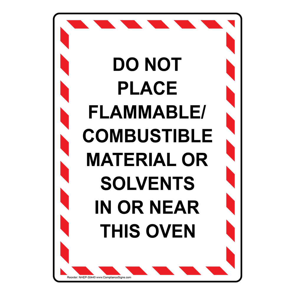 Do Not Place Flammable/Combustible Material Or Sign NHE-30440
