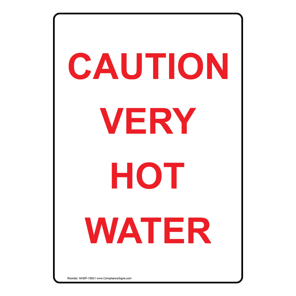 Preschool Hot Water Sign