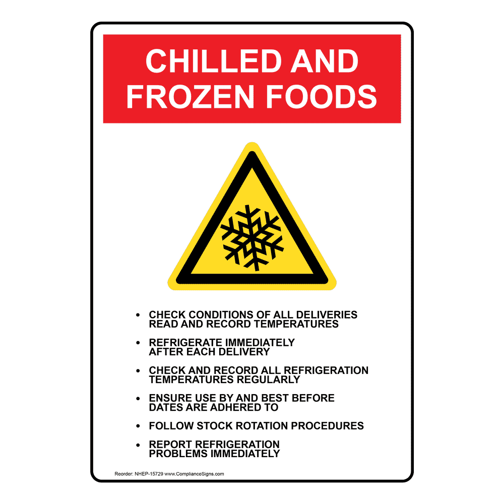 Chilled And Frozen Foods Deliveries Sign NHE-15729 Safe Food Handling