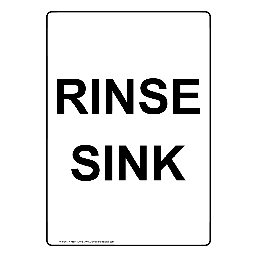 Portrait Rinse Sink Sign NHEP-30468