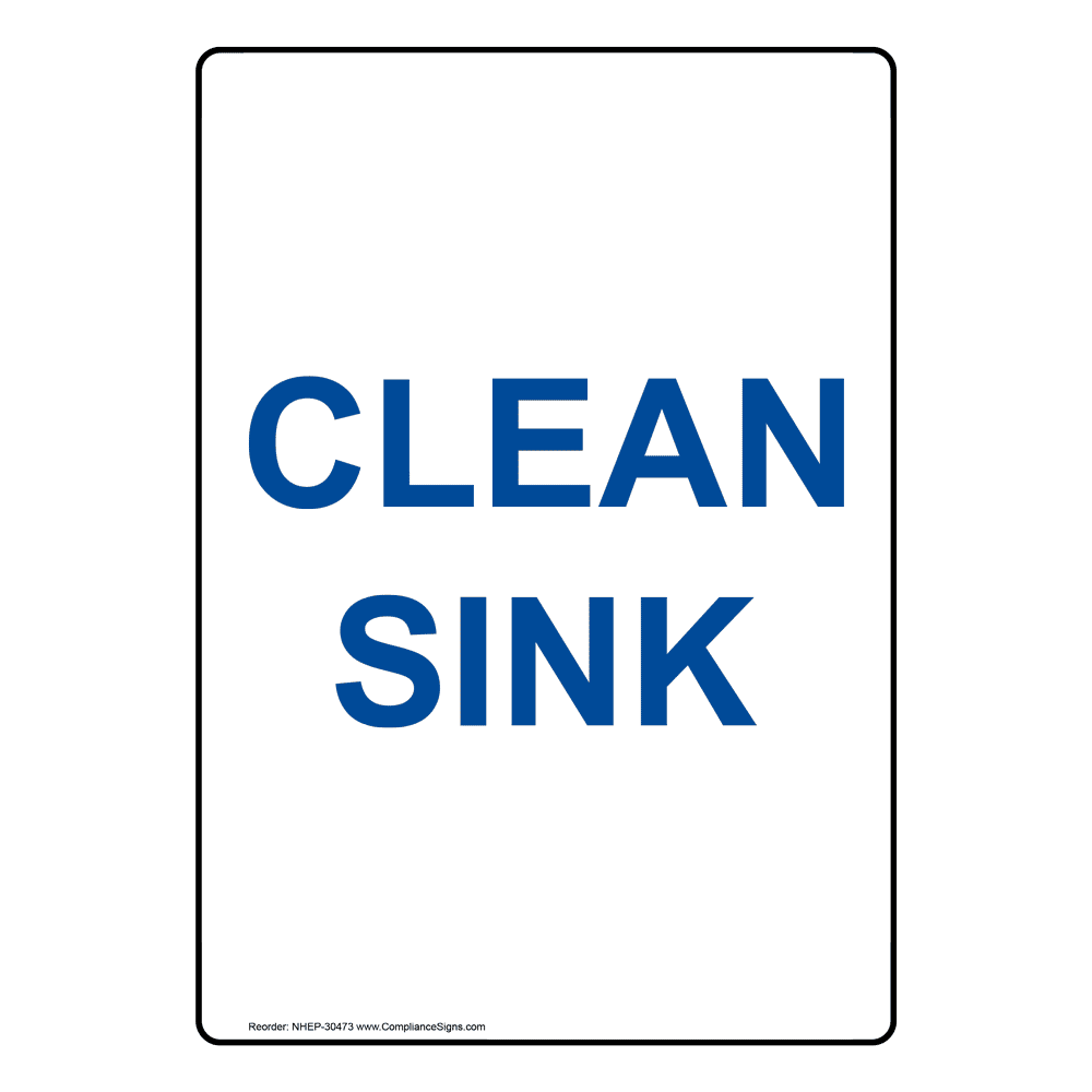 Clean Sink After Use Sign