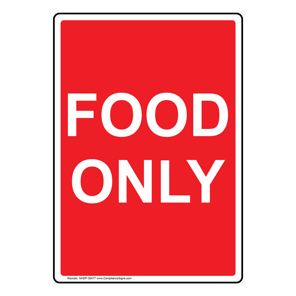 Portrait Food Only Sign NHEP-30477