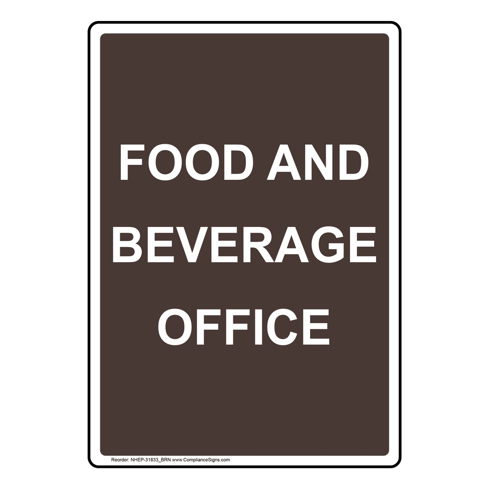 Portrait Food & Beverage Office Sign NHEP-31833_BRN