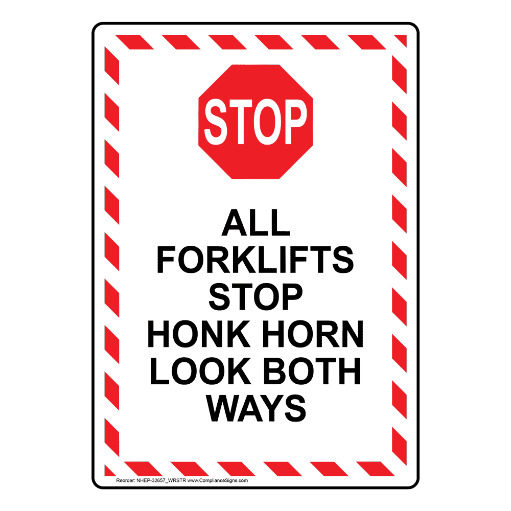 All Forklifts Stop Honk Horn Sign With Symbol NHE-32657_WRSTR
