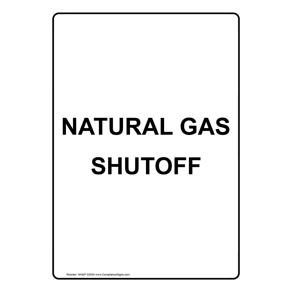 Portrait Natural Gas Shutoff Sign NHEP-33534