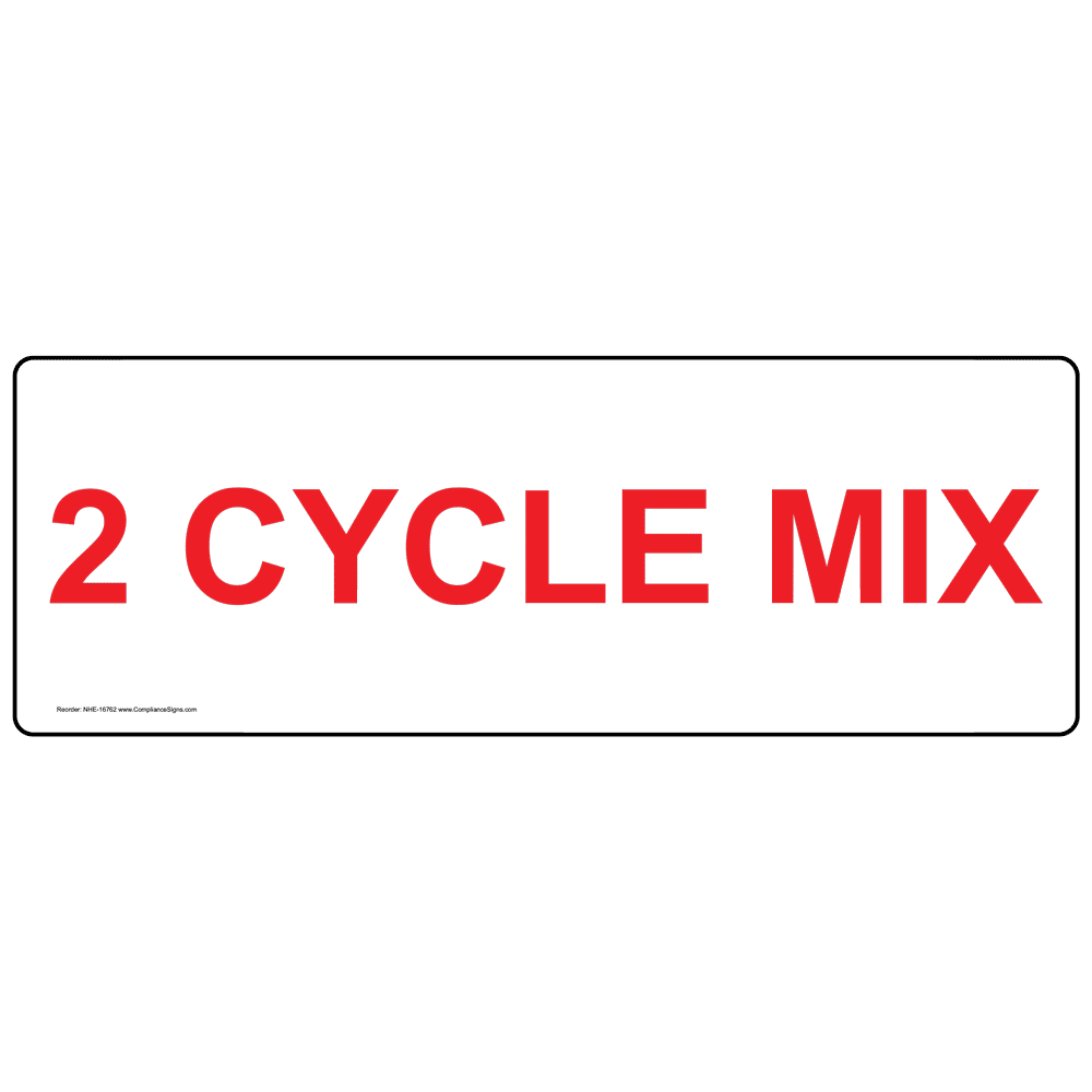 2 Cycle Mix Label NHE-16762 Gasoline
