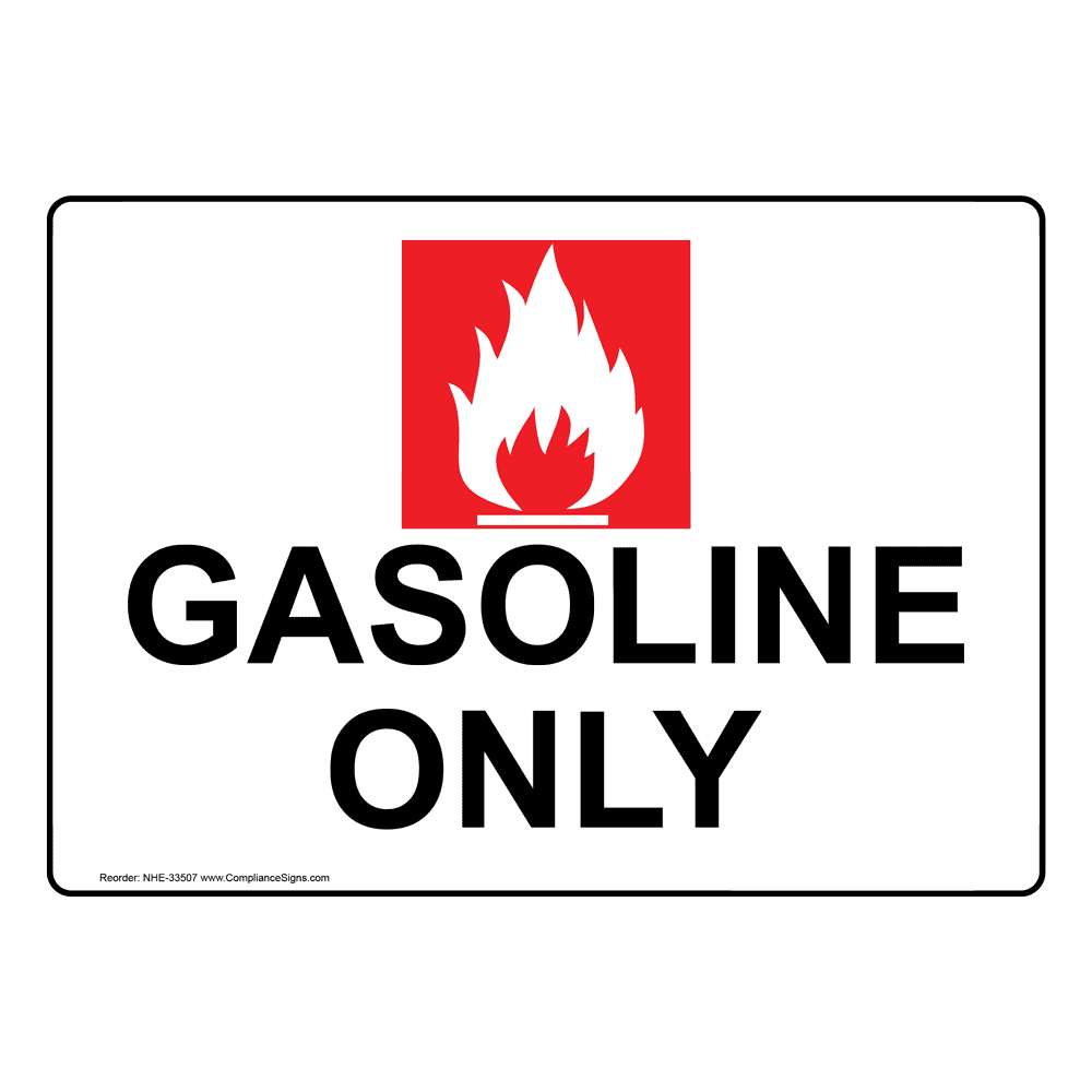 Gasoline Only Sign With Symbol NHE-33507
