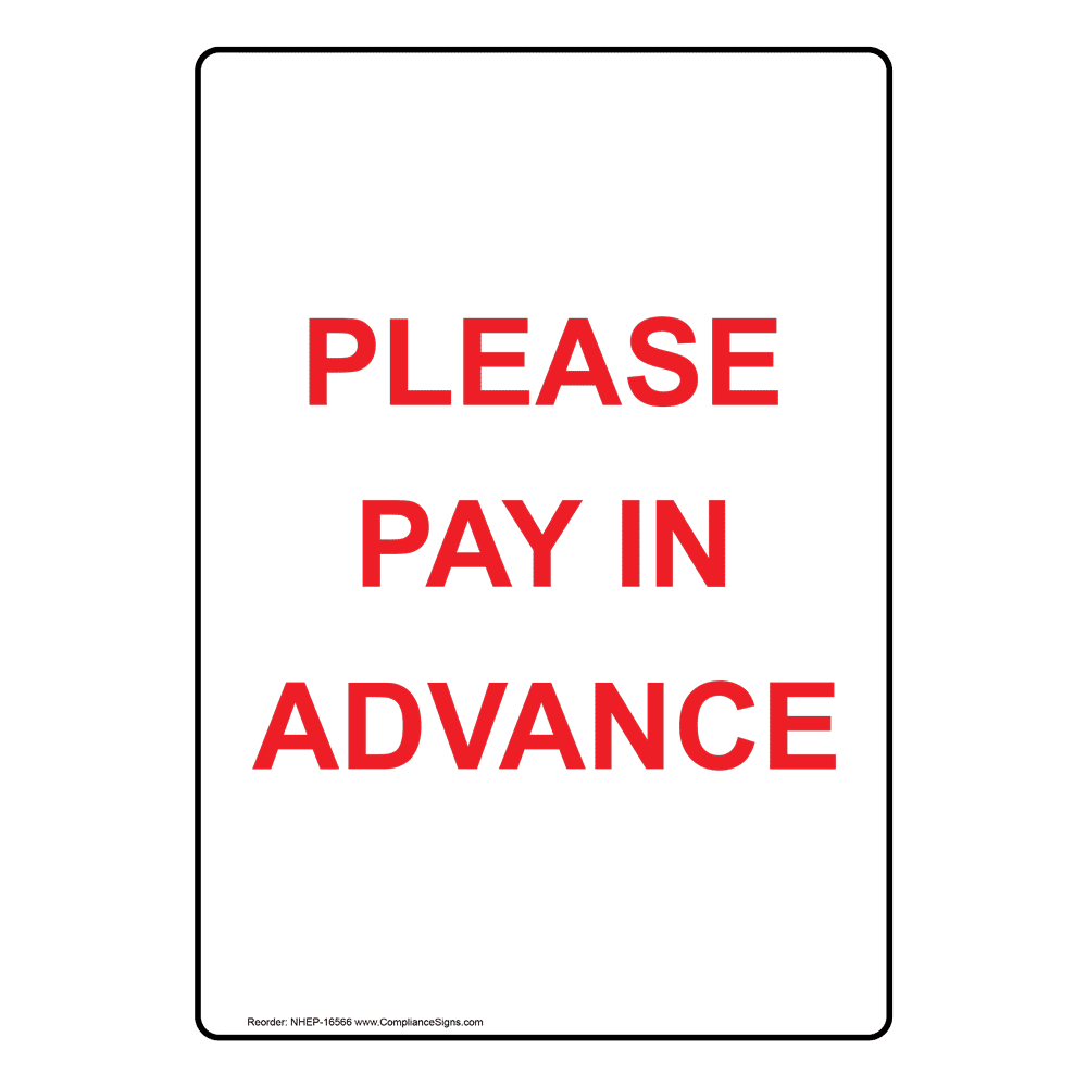 Portrait Please Pay In Advance Sign NHEP-16566