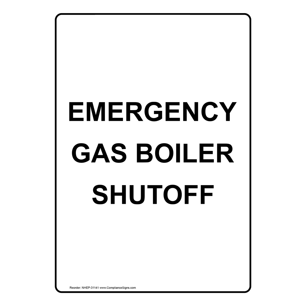 Portrait Emergency Gas Boiler Shutoff Sign NHEP-31140