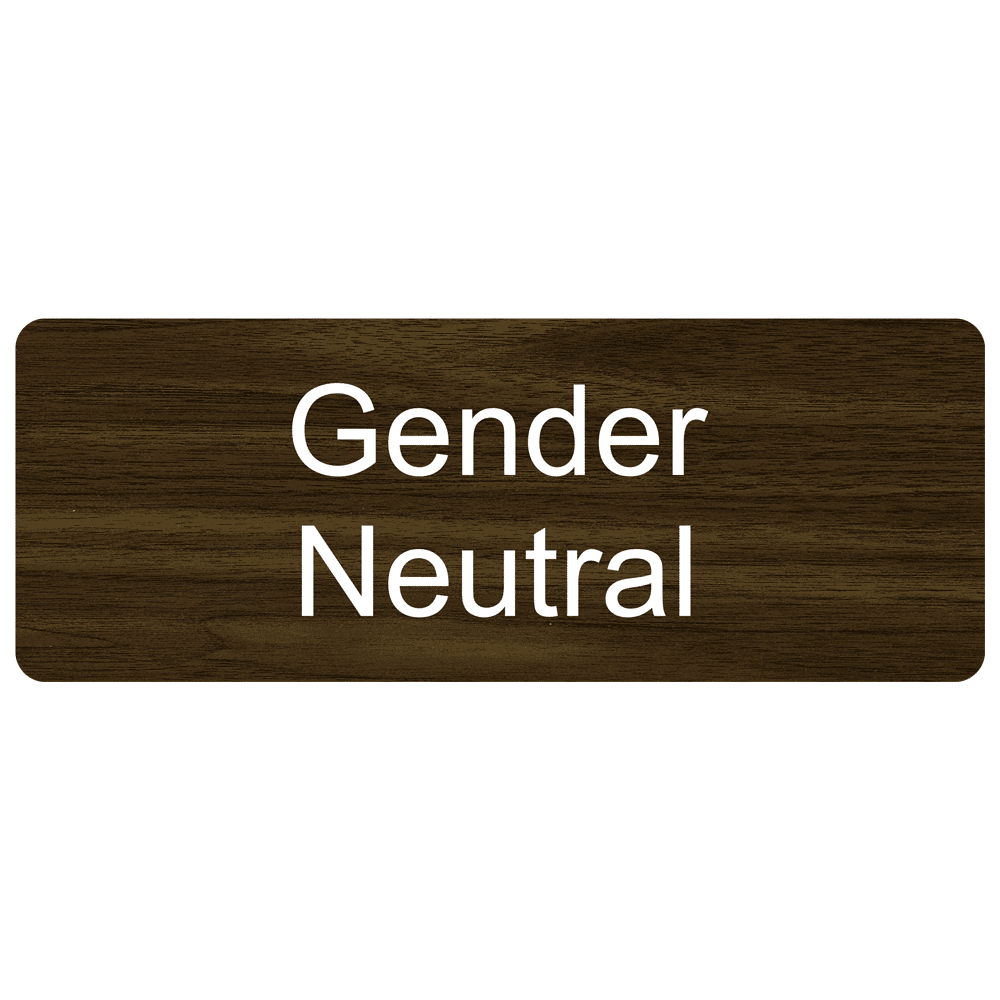 Gender Neutral Sign EGRE-25518-WHTonWLNT Gender Neutral