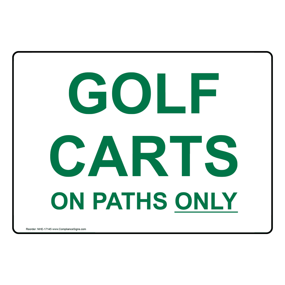 Golf Carts On Paths Only Sign NHE-17145 Recreation