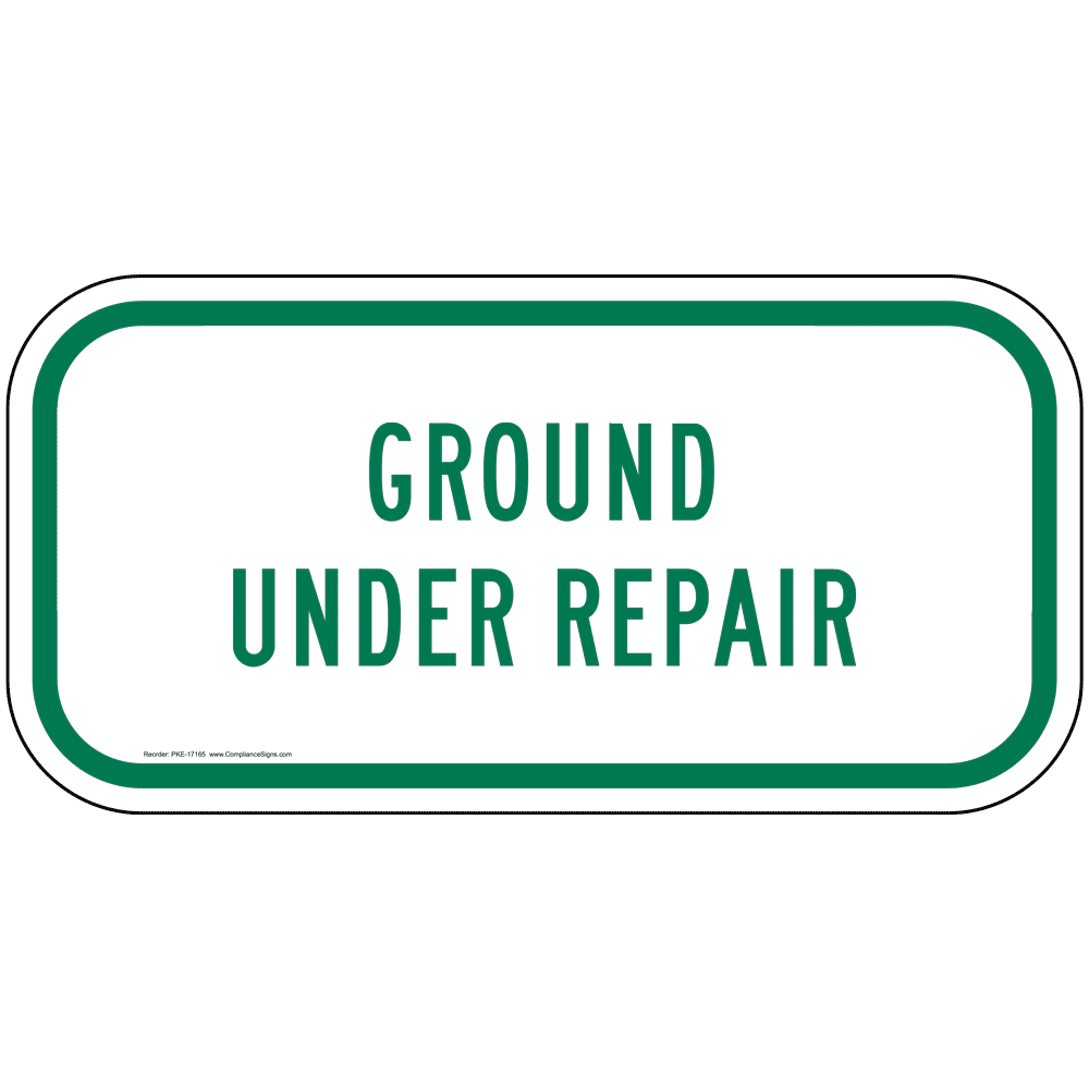 Ground Under Repair Sign PKE-17165 Recreation