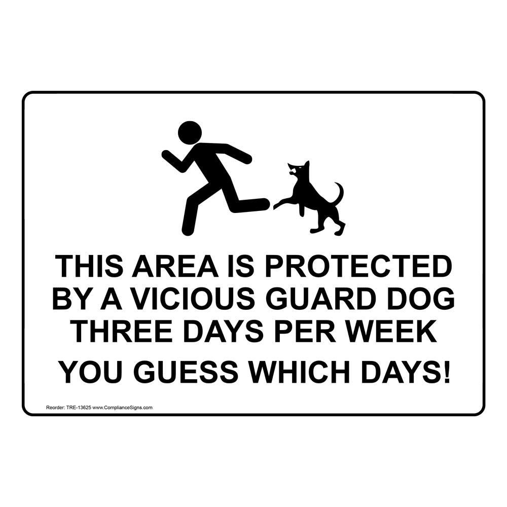 Protected By Vicious Guard Dog Three Days Sign TRE 13625 Guarded Area protected-by-vicious-guard-dog-three-days-sign-tre-13625-guarded-area