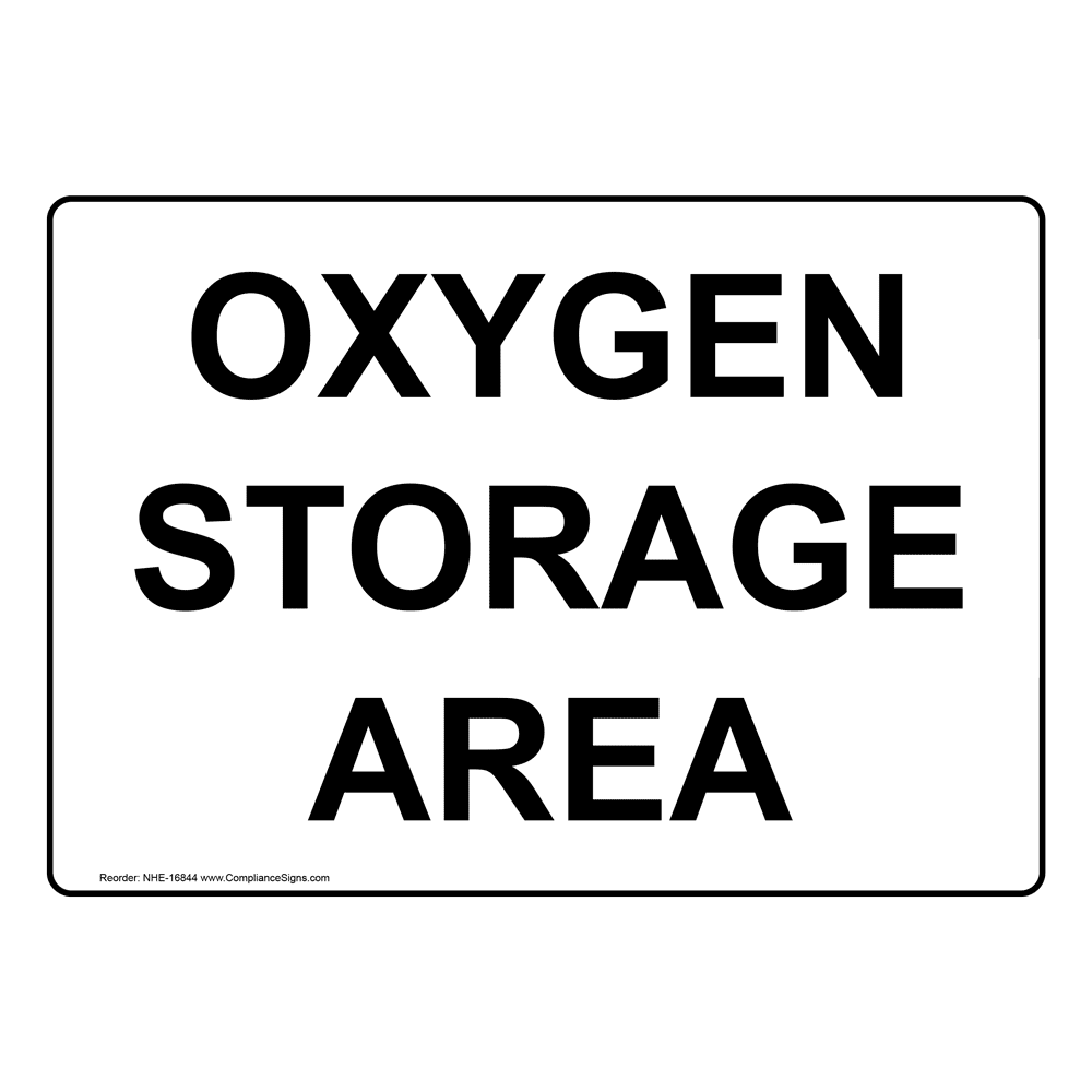 Oxygen Storage Area Sign NHE 16844 Hazardous Gas Gas Lines oxygen-storage-area-sign-nhe-16844-hazardous-gas-gas-lines