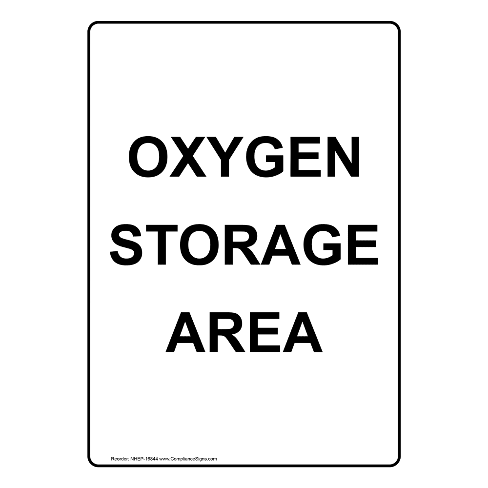 Portrait Oxygen Storage Area Sign NHEP-16844 Gases Hazardous Gas / Gas ...