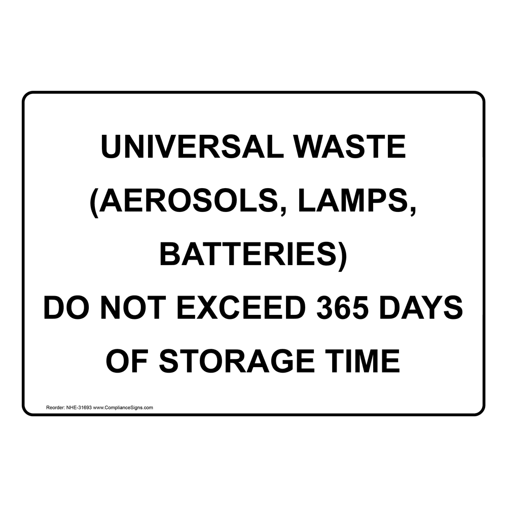 Universal Waste (Aerosols, Lamps, Batteries) Sign NHE-31693