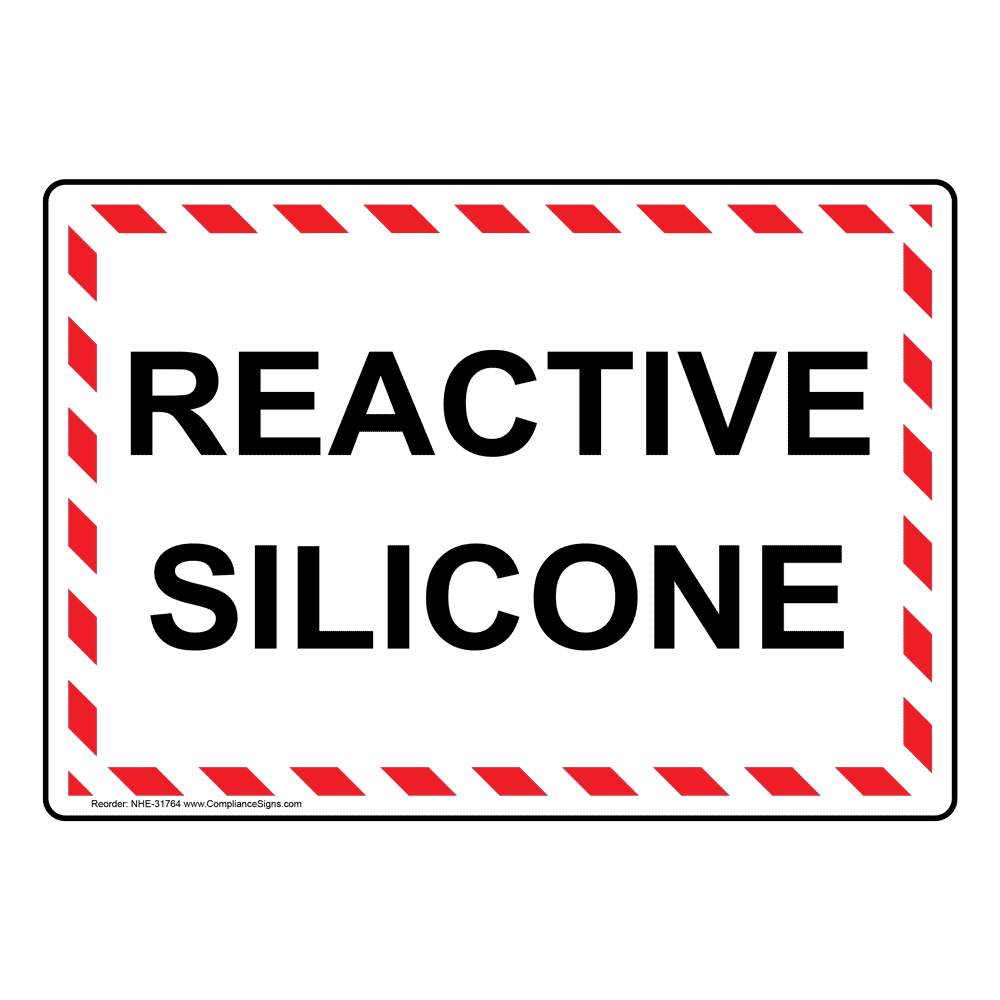 Reactive Silicone Sign NHE-31764