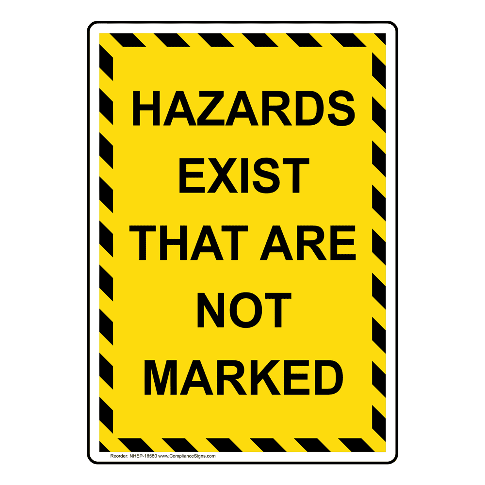 Portrait Hazards Exist That Are Not Marked Sign NHEP-18580