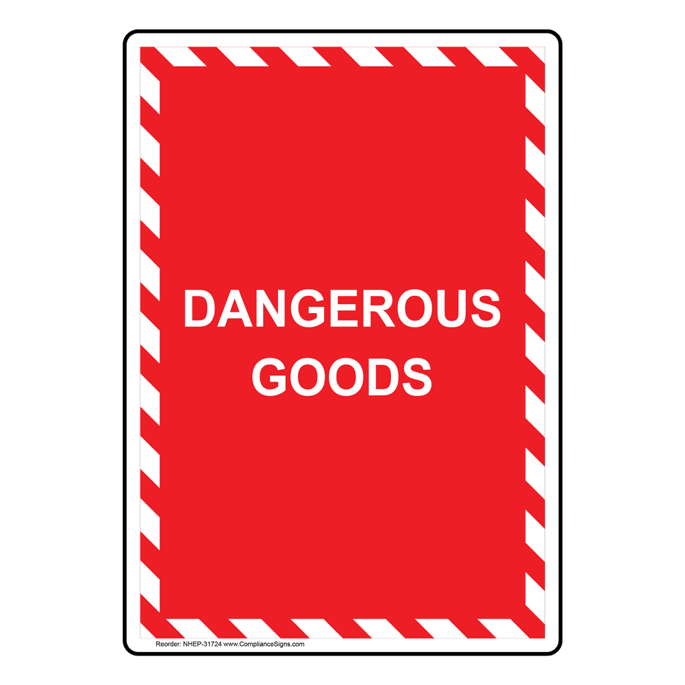 Dangerous Goods Sign NHE-31724
