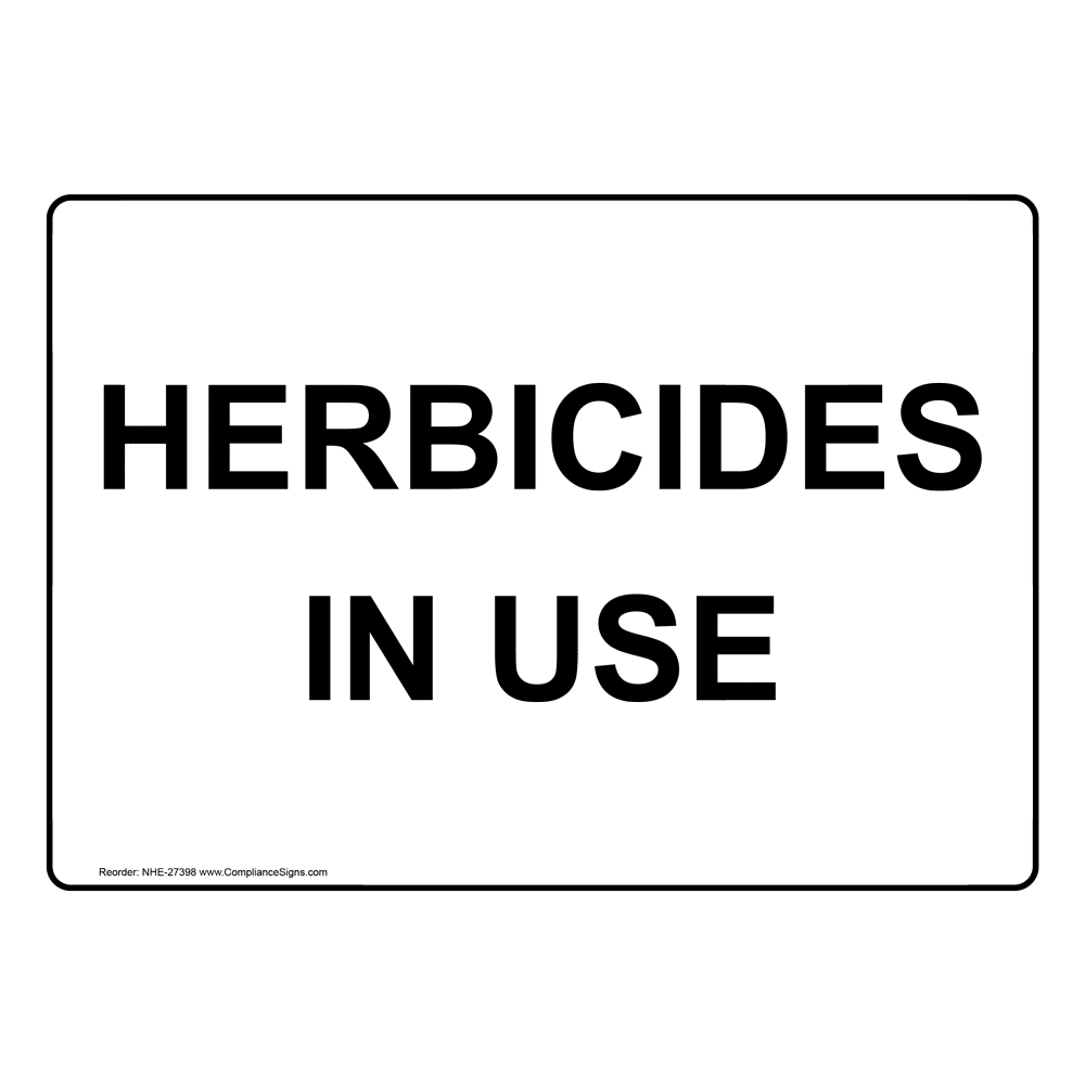 Weed Killer Sign NHE-27383 Hazmat Herbicide