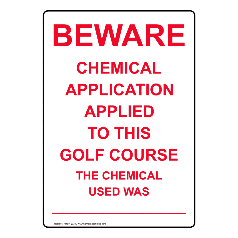 Portrait Beware Chemical Application Applied Sign NHEP-27330
