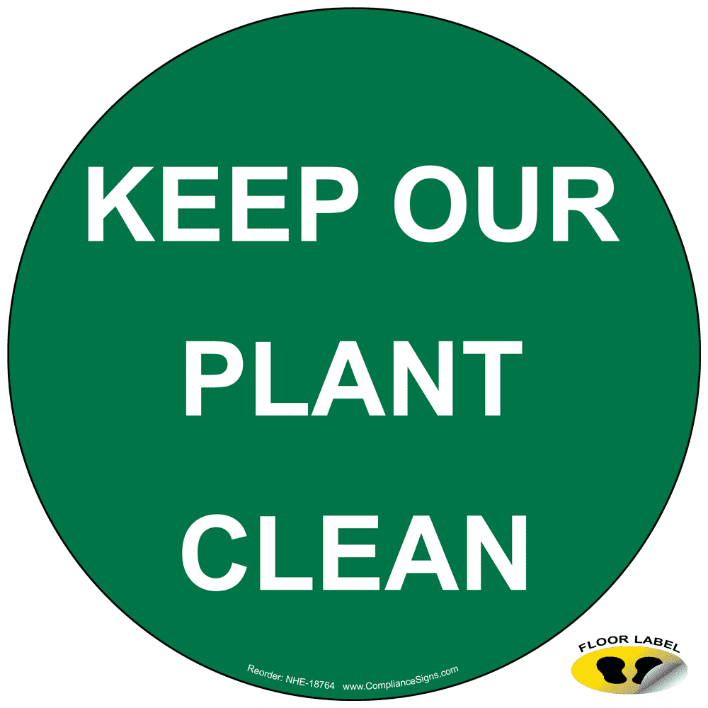 Keep Our Plant Clean Floor Label NHE-18764
