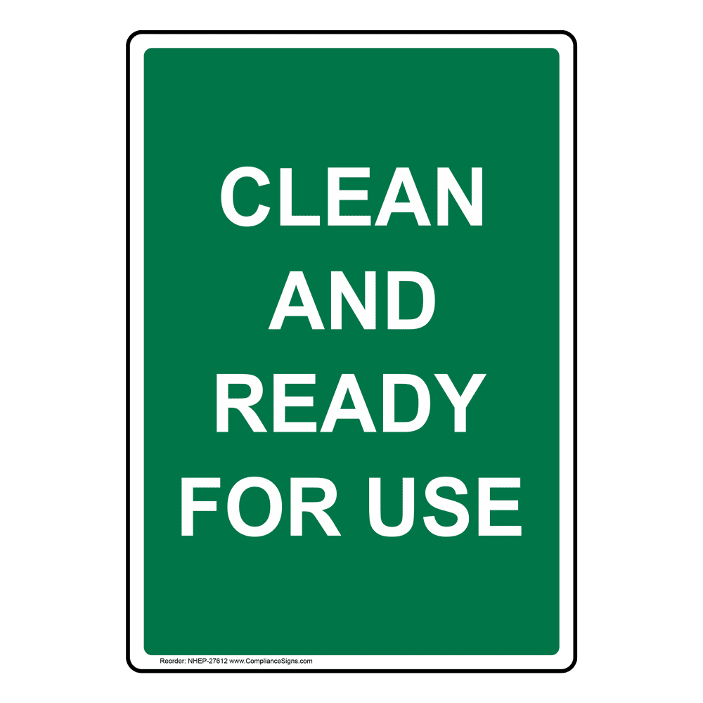 Clean And Ready For Use Sign NHE-27612
